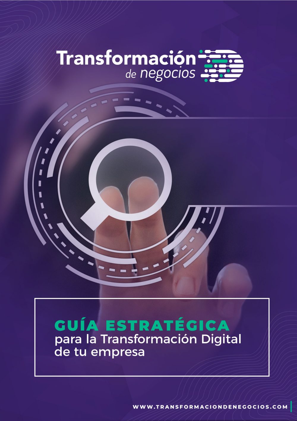 Guía estratégica para la Transformación Digital de tu empresa - Transformación de negocios